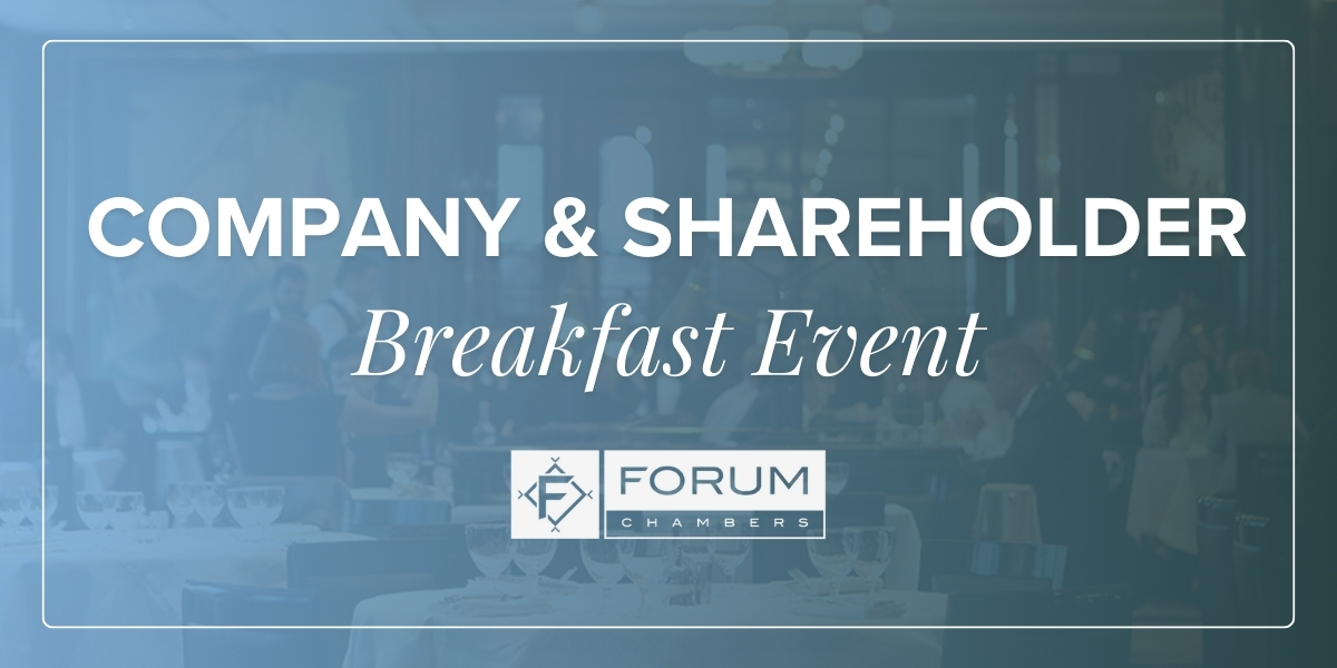 Company and Shareholder Breakfast Event - Forum Chambers